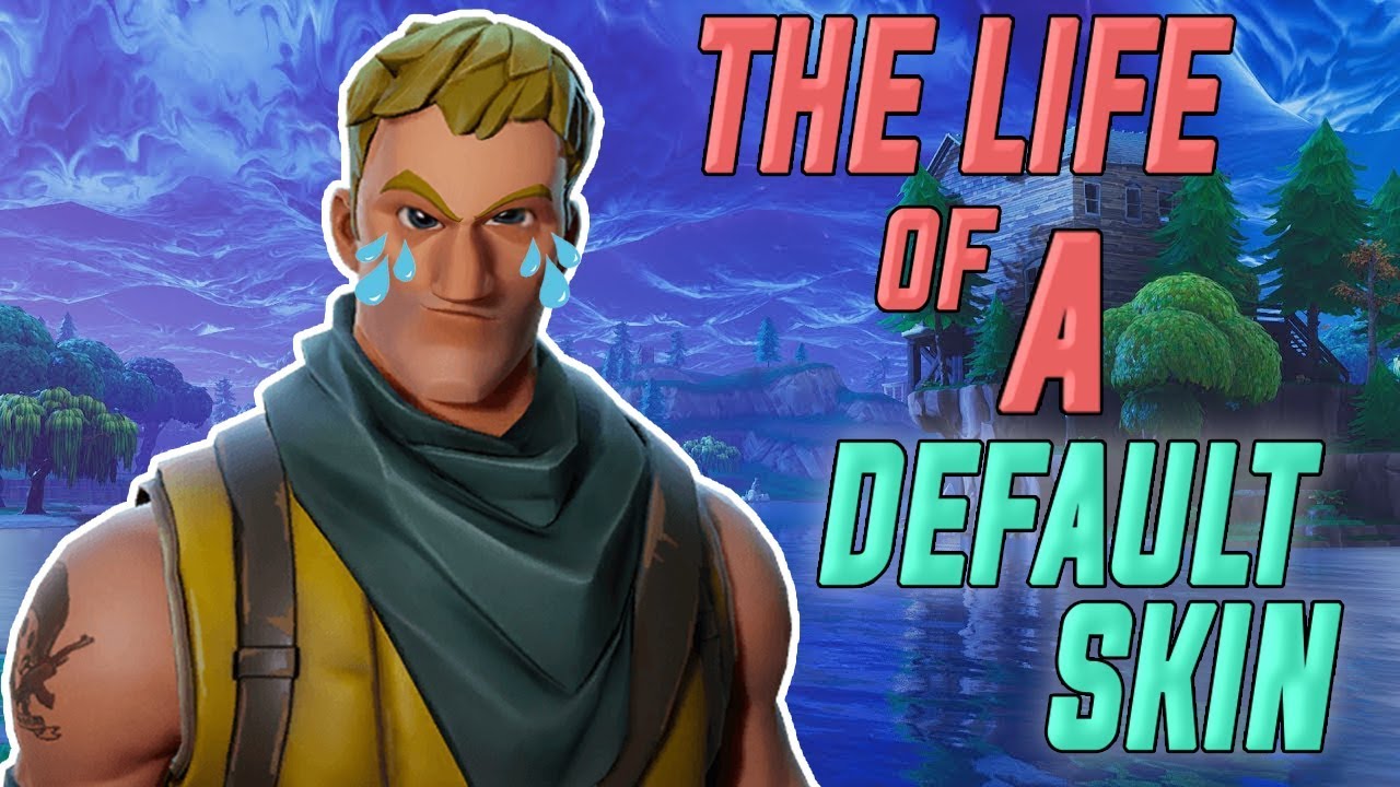 THE LIFE OF A DEFAULT SKIN // FORTNITE MOVIE - YouTube