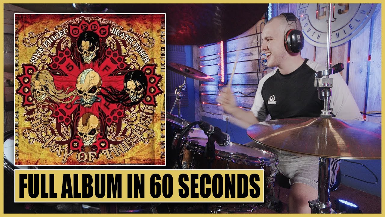 Five Finger Death Punch - Way of the Fist | Album in 60 seconds (Drum ...