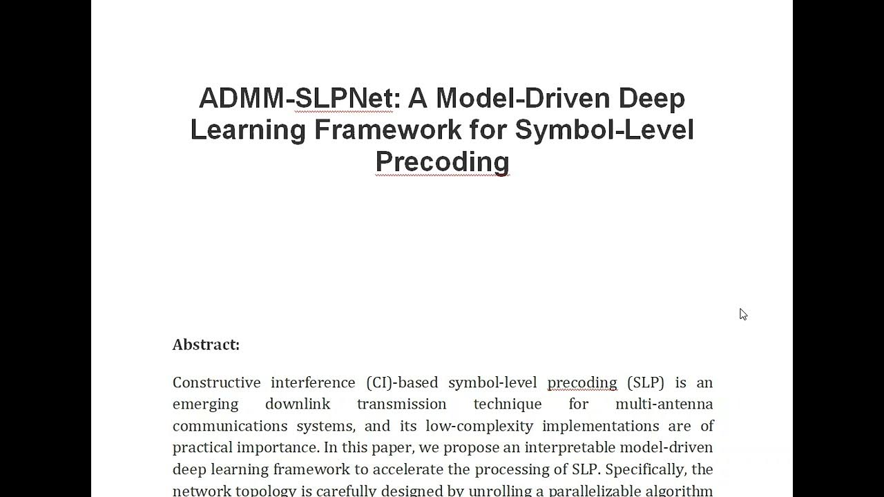ADMM SLPNet A Model Driven Deep Learning Framework for Symbol Level Precoding - YouTube
