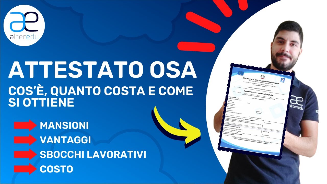 ATTESTATO OSA: Cos’è, Quanto Costa e Come si Ottiene - YouTube