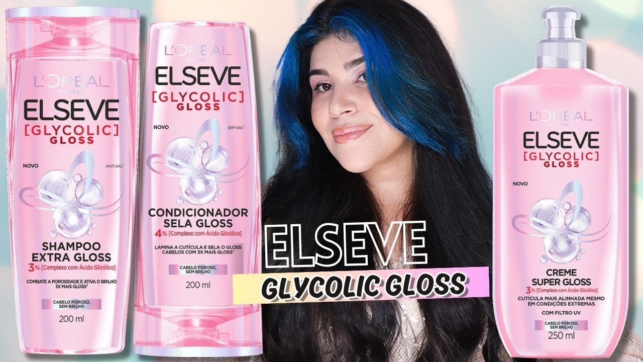 💖 ELSEVE GLYCOLIC GLOSS: Combate a porosidade para cabelos 3x mais ...