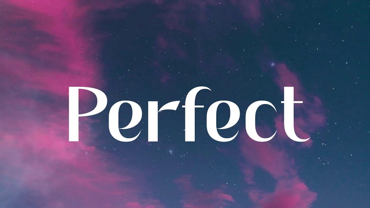 Ed Sheeran - Perfect (Lyric Video) - YouTube