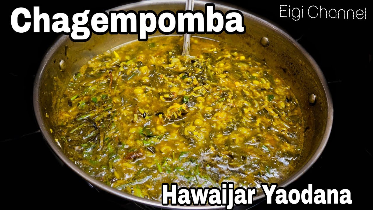 Chagempomba Hawaijar Yaodana | Emma na Takpibni |Yamna Haowe Eidi 🤤 ...