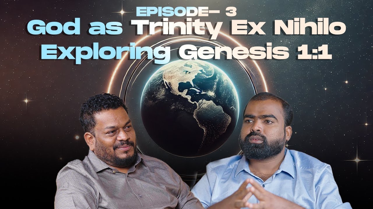 God as Trinity Ex Nihilo- Exploring Genesis 1:1 | DT | APOSTLE VINAY ...
