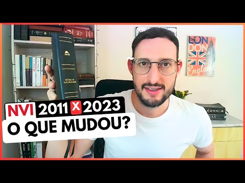 O QUE MUDOU ENTRE A NVI 2011 X 2023