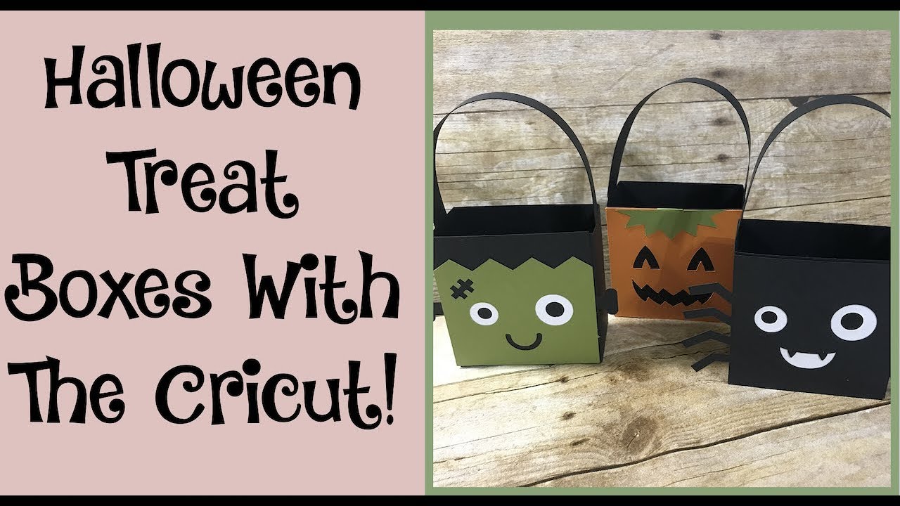 Halloween Treat Boxes With The Cricut - YouTube