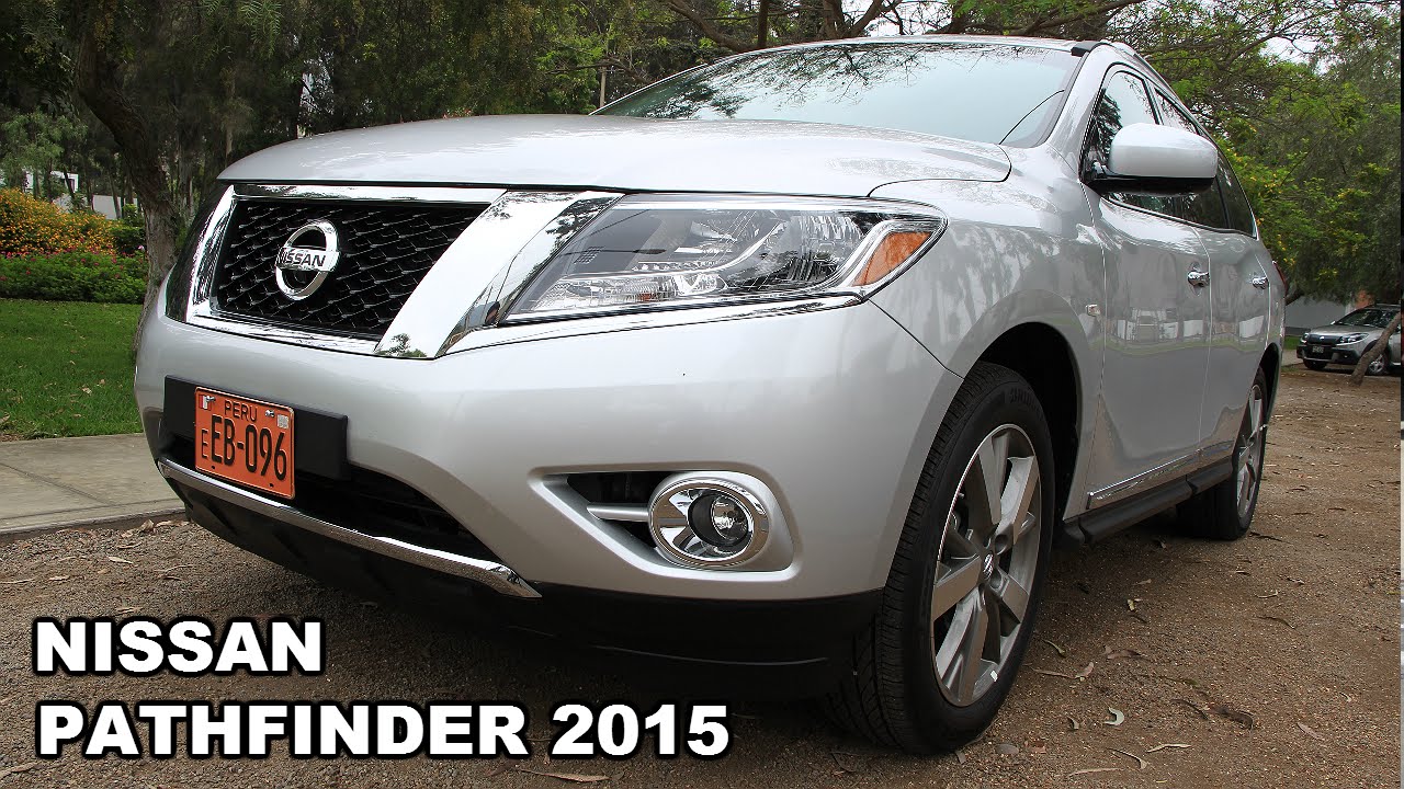 Nissan Pathfinder 2015 en Perú | Video en Full HD | Todoautos.pe - YouTube