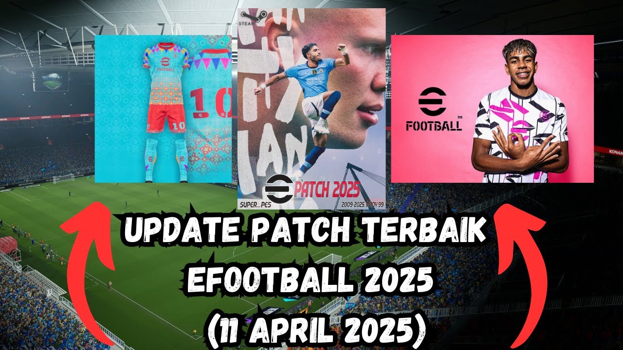 TUTORIAL INSTALL LENGKAP UPDATE PATCH TERBAIK EFOOTBALL 2025 EPATCH 27. ...