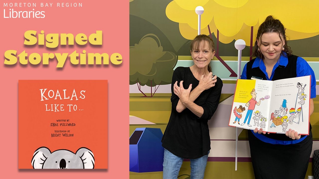 First 5 Forever Signed Storytime - Koalas Like To... - YouTube