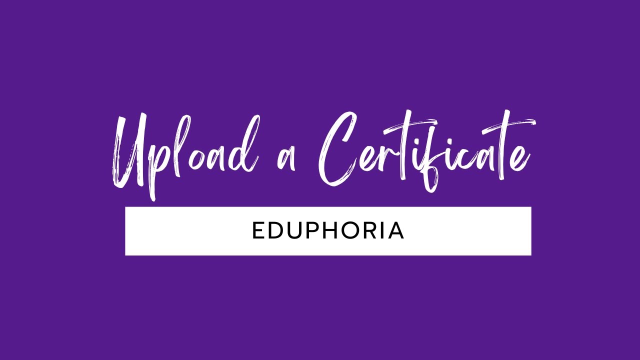 Upload Certificate to Eduphoria - YouTube