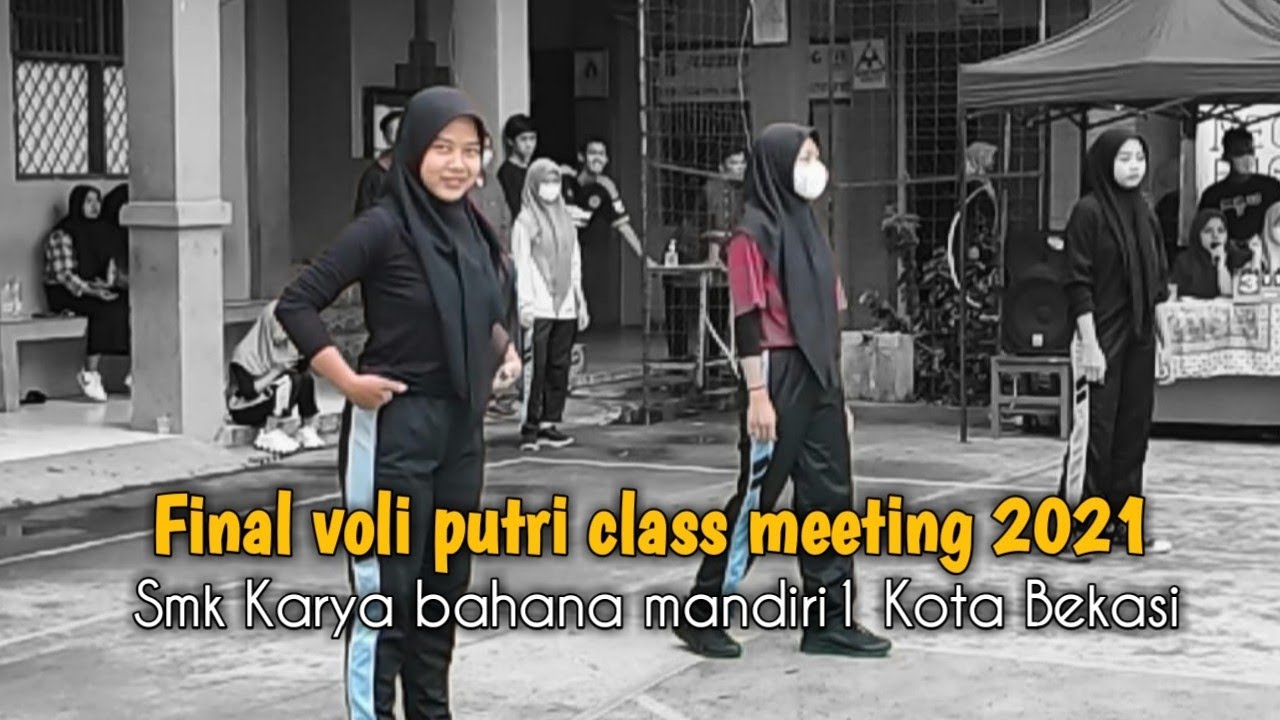 Final voli putri class meeting 2021 Smk Kbm Kota Bekasi - YouTube