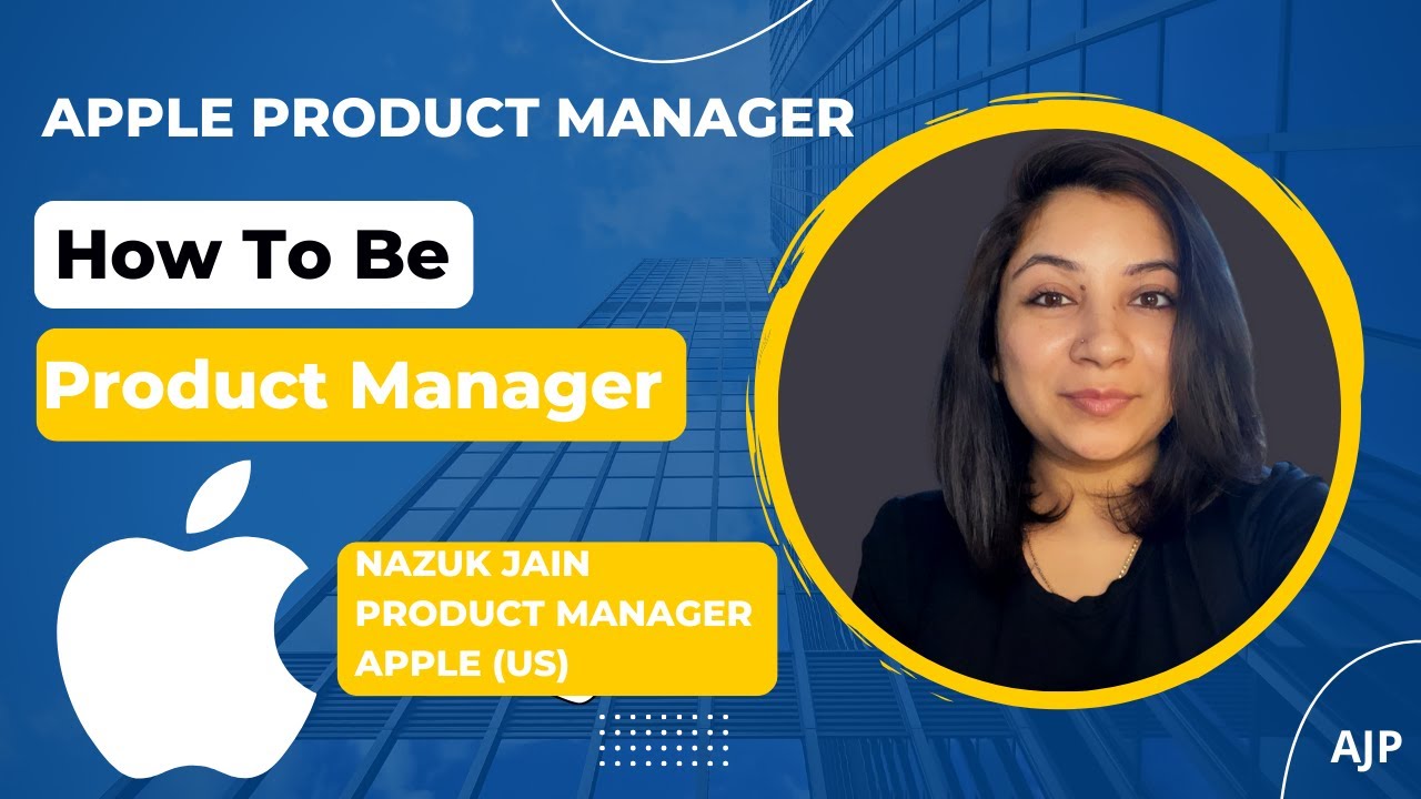 Apple Product Manager Nazuk Jain | Ex- JP Morgan |ITU California Alumni |Archit Jain Podcast(AJP ...