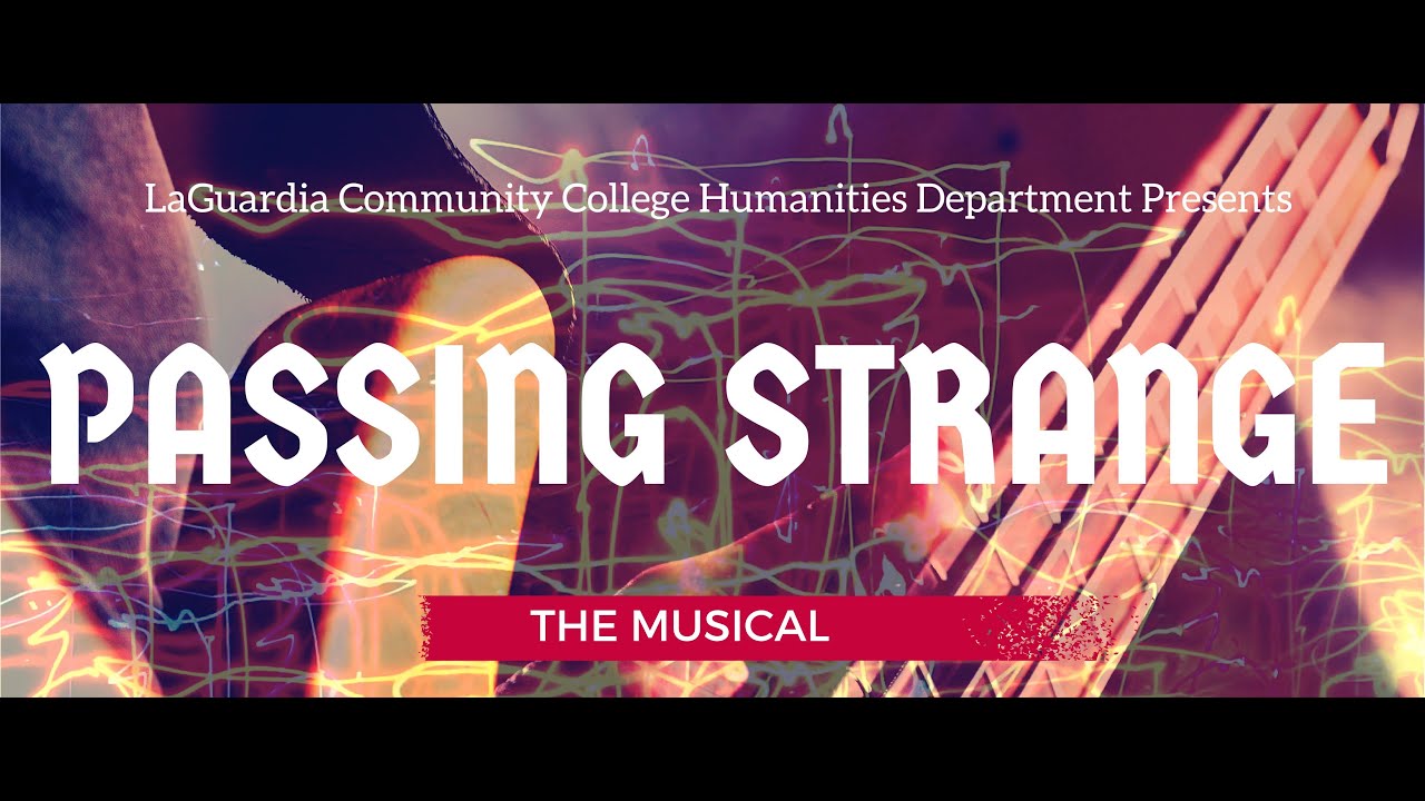 LAGCC Passing Strange: The Musical - YouTube