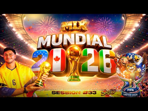 MIX MUNDIAL DE FUTBOL 2026  ⚽️🔥 Reggaeton, Electrónica y Cumbia (Himnos + Hits) By DJ Sistiva