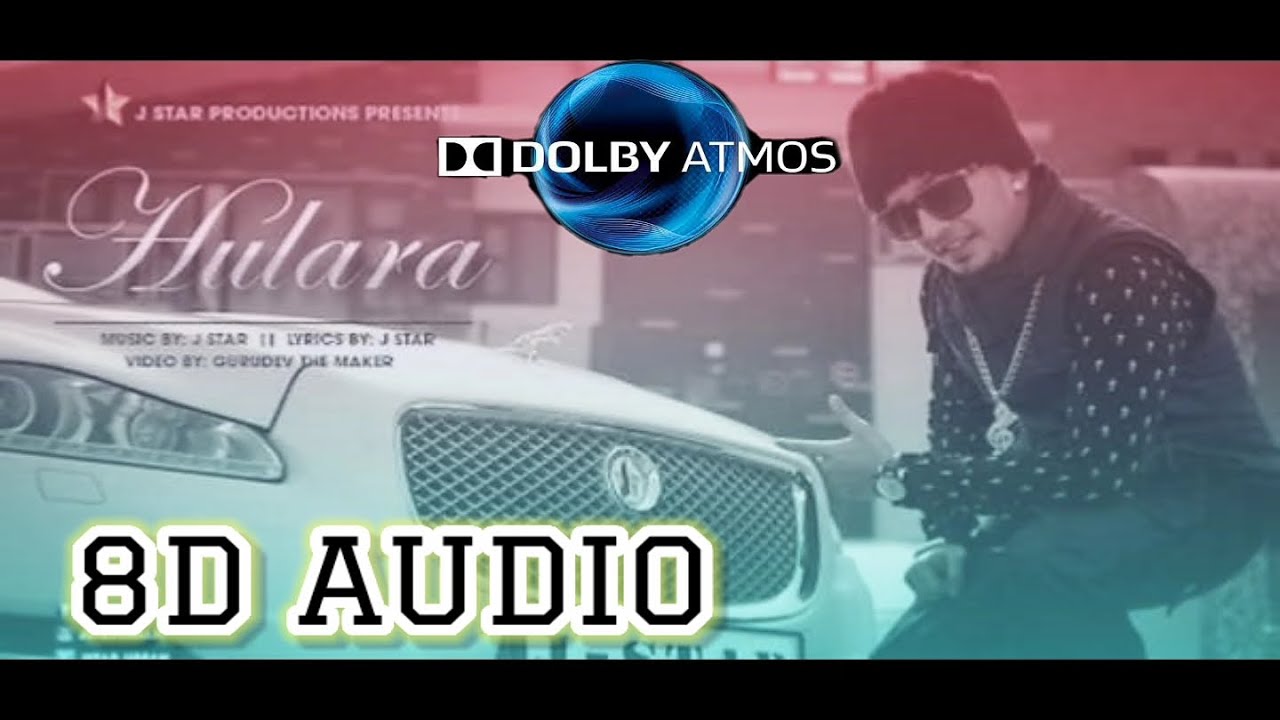 HULARA J-STAR 8D Song with DOLBY ATOMS | USE HEADPHONES 🎧| Extremely ...