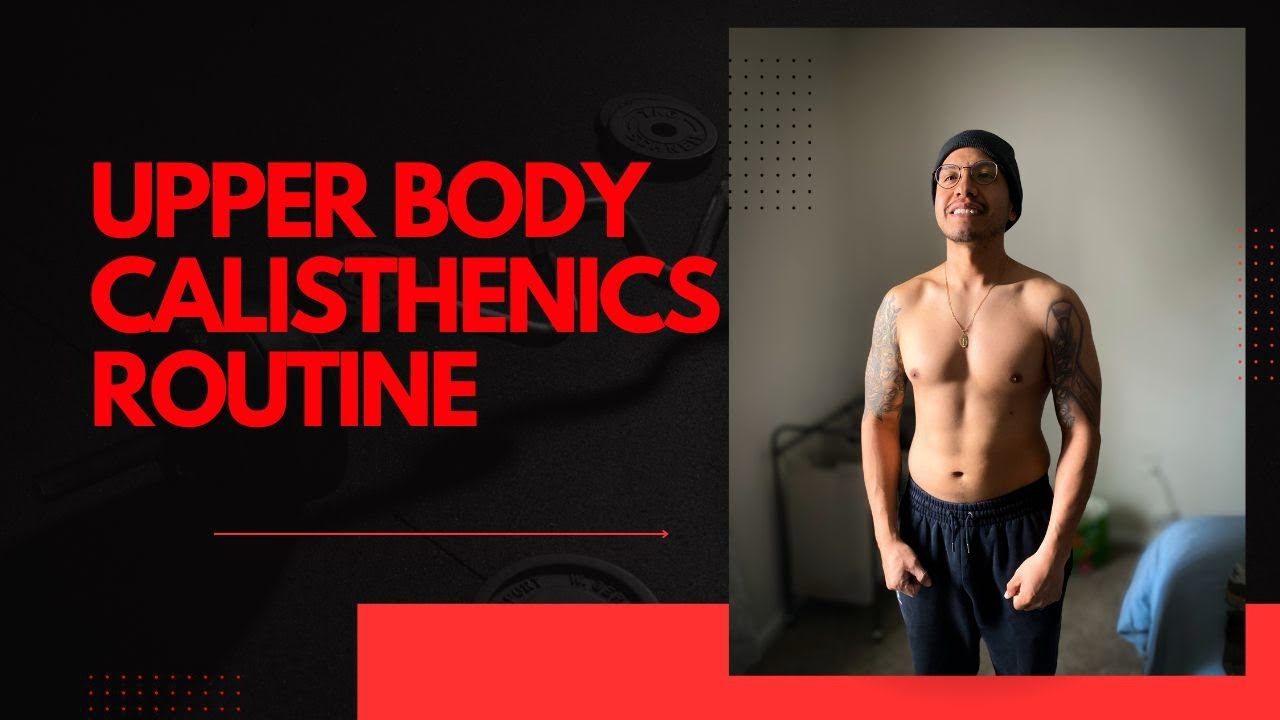 Upper Body Calisthenics Workout | Follow Along - YouTube