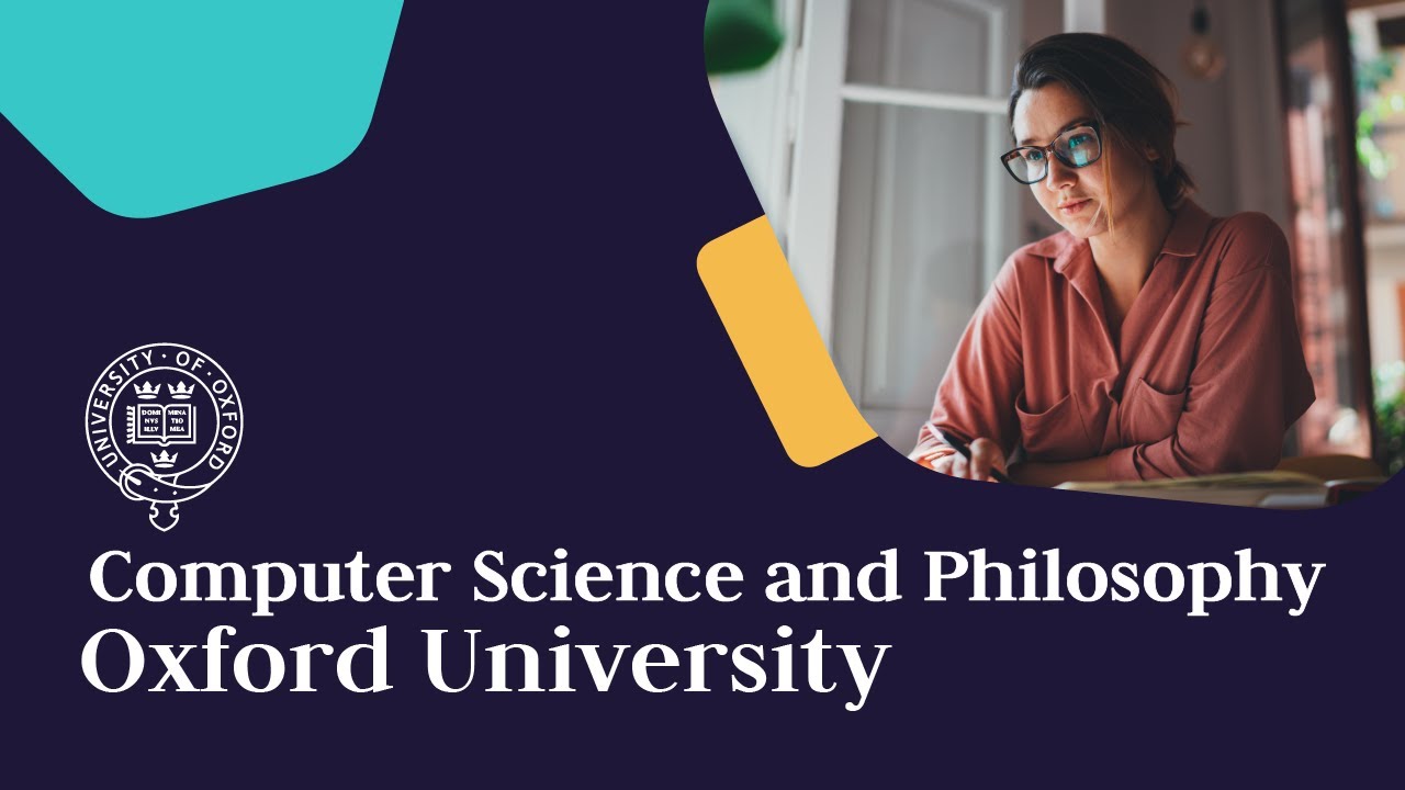 COMPUTER SCIENCE AND PHILOSOPHY, Oxford University | Insightful ...
