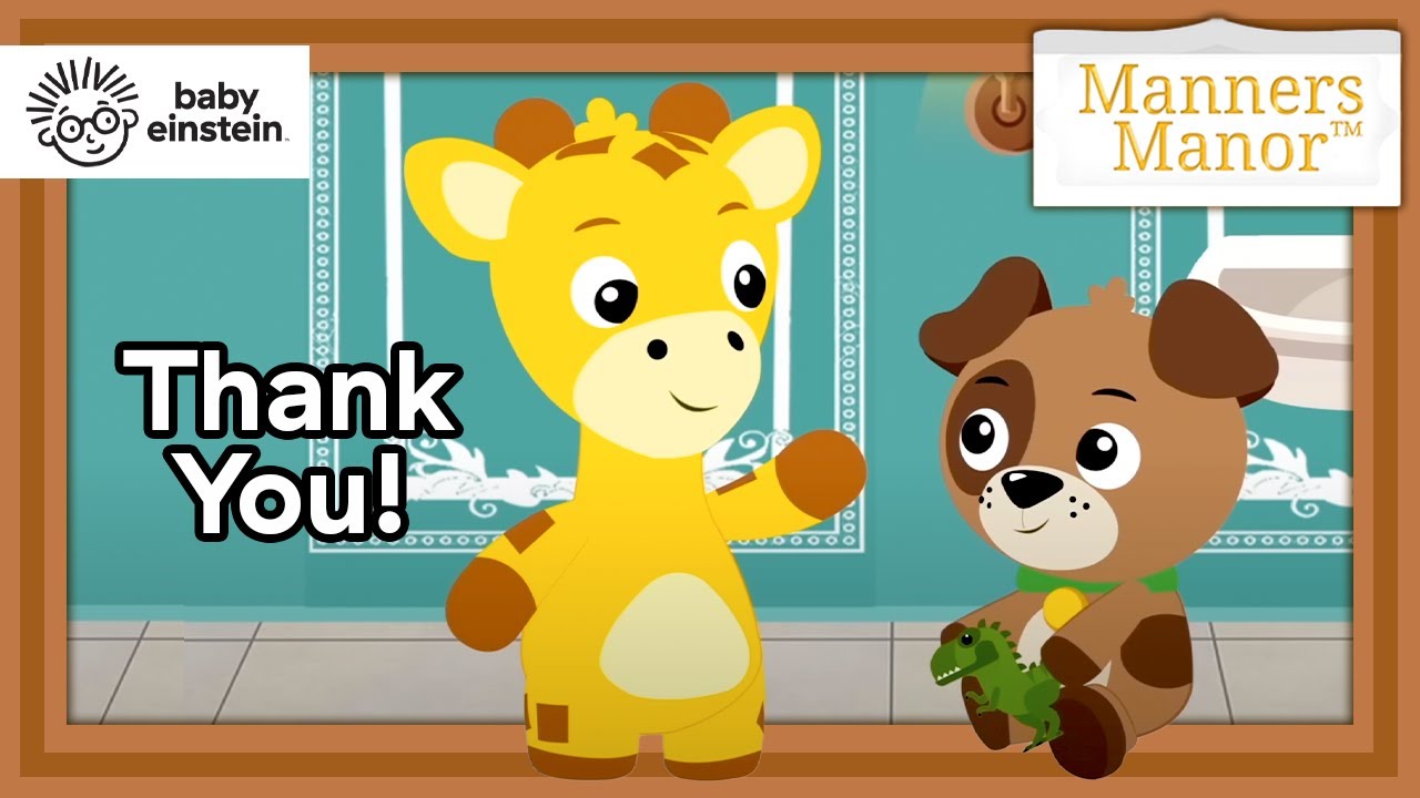 Saying Thank You + More Manners Manor| Baby Einstein | Learning Show ...