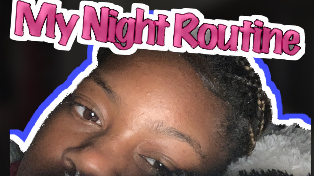 My Night Routine - YouTube