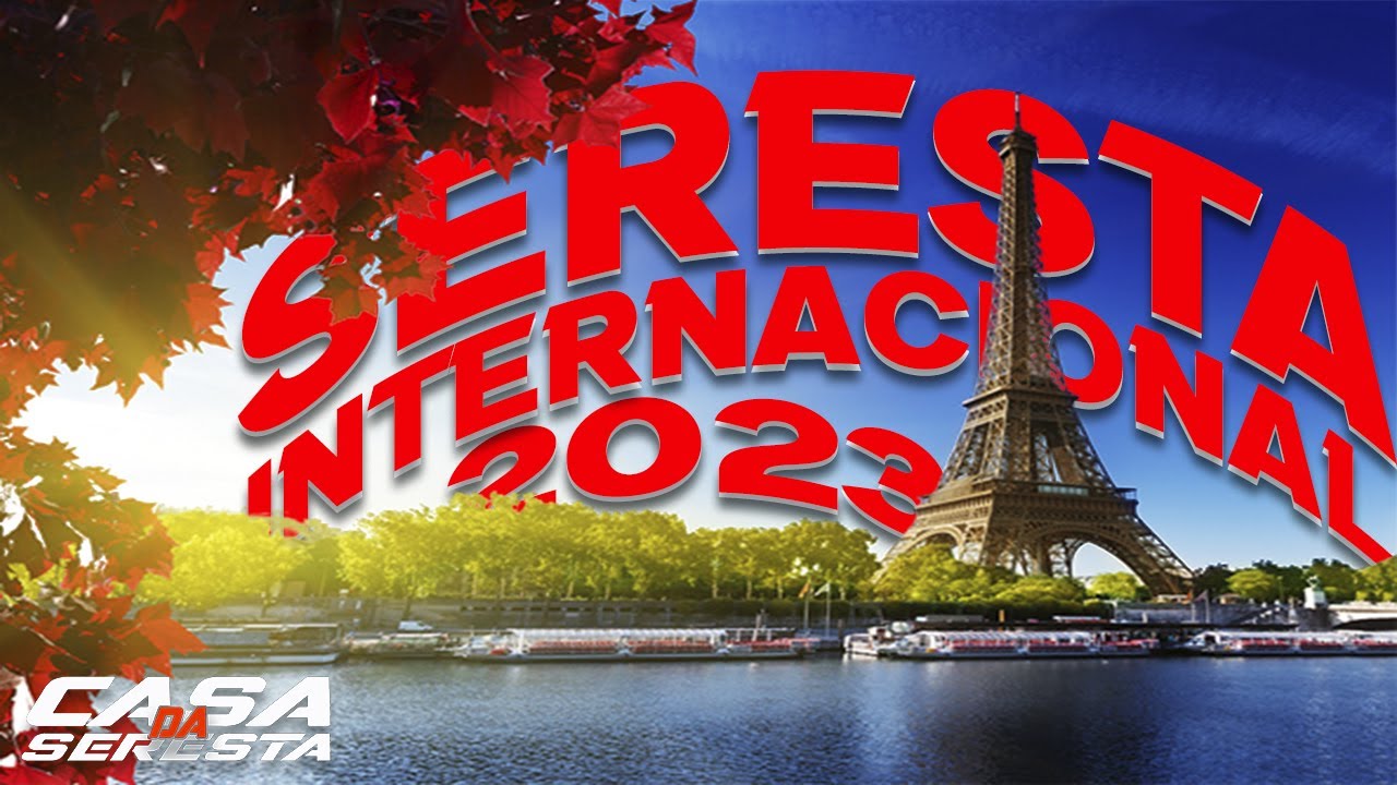 SERESTA INTERNACIONAL 2023 - SUCESSOS DE NOVELAS EM RITIMO DE SERESTA ...