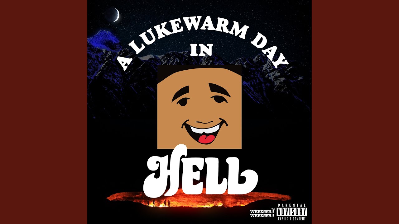 A Lukewarm Day in Hell (An Intro) - YouTube