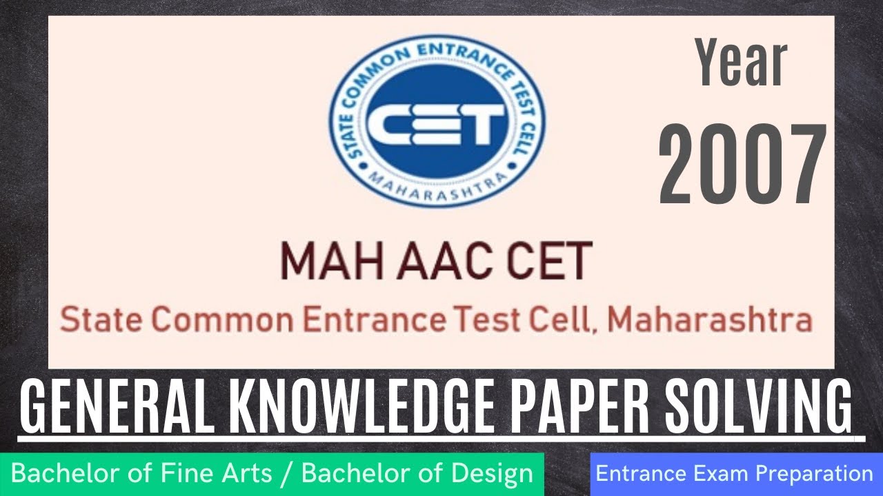 MAH AAC CET BFA General Knowledge Paper Solving 2007 Bachelor Of Fine mah-aac-cet-bfa-general-knowledge-paper-solving-2007-bachelor-of-fine