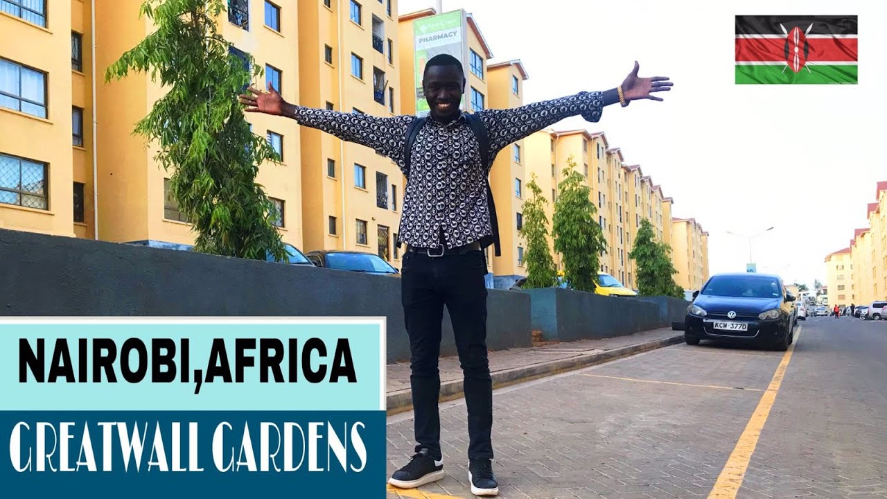 INSIDE THE BIGGEST ESTATE IN AFRICA NAIROBI/GREATWALL GARDENS KENYA/HOW ...