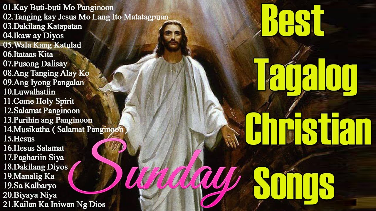 Tagalog Christian Songs 🙏 Kay Buti buti Mo Panginoon 🙏🙏🙏 - YouTube