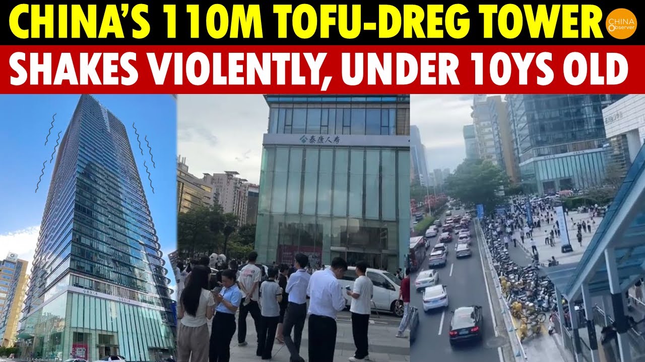 China’s 110-Meter Tofu-Dreg Financial Center Shakes Violently, Built ...