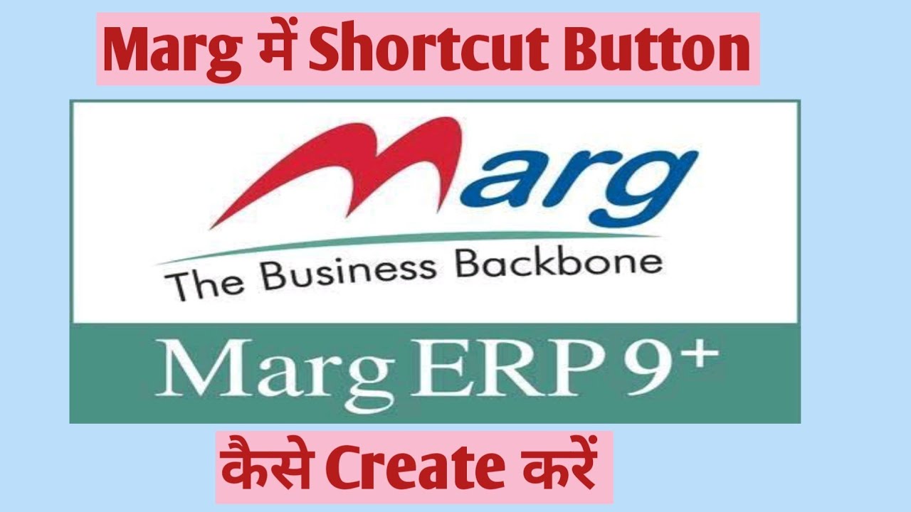 How to Create Shortcut Buttons in Marg ERP9 | Marg Erp 9 me Shortcut ...