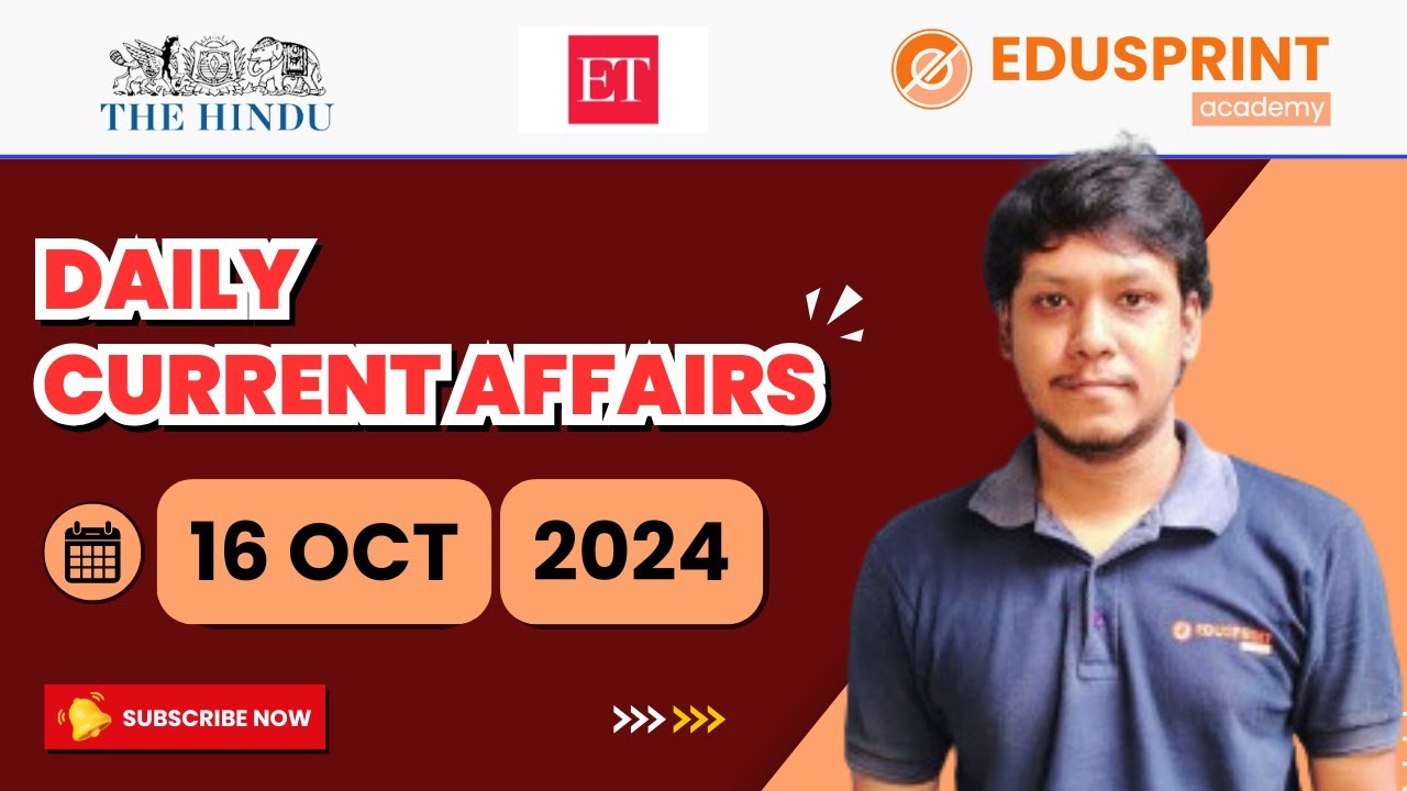 Daily Current Affairs |16-10-2024 |- EduSprint Academy, Trichy - YouTube