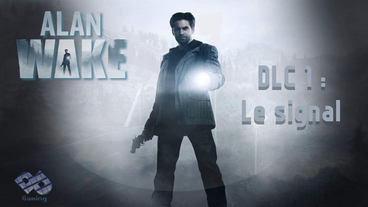 Gameplay : Alan Wake Remastered - DLC 1 - Le signal - YouTube