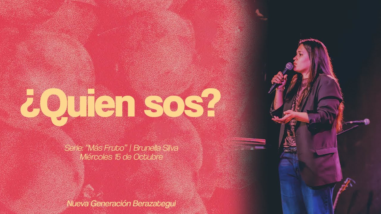 ¿Quién sos? | Brunella Silva | Serie: "Mas Fruto" - YouTube