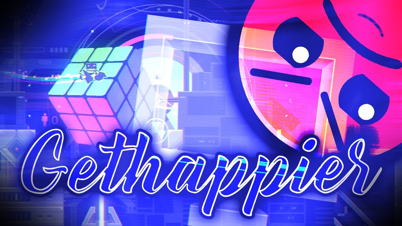 GETHAPPIER 100% [HARDER] by KNOTS | Geometry Dash 2024 - YouTube
