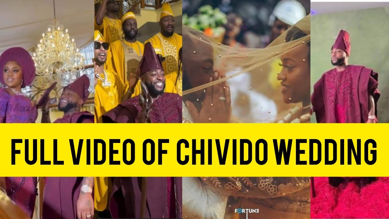 FULL VIDEO OF CHIVIDO'S WEDDING #trendingnews #davido # celebritynews ...