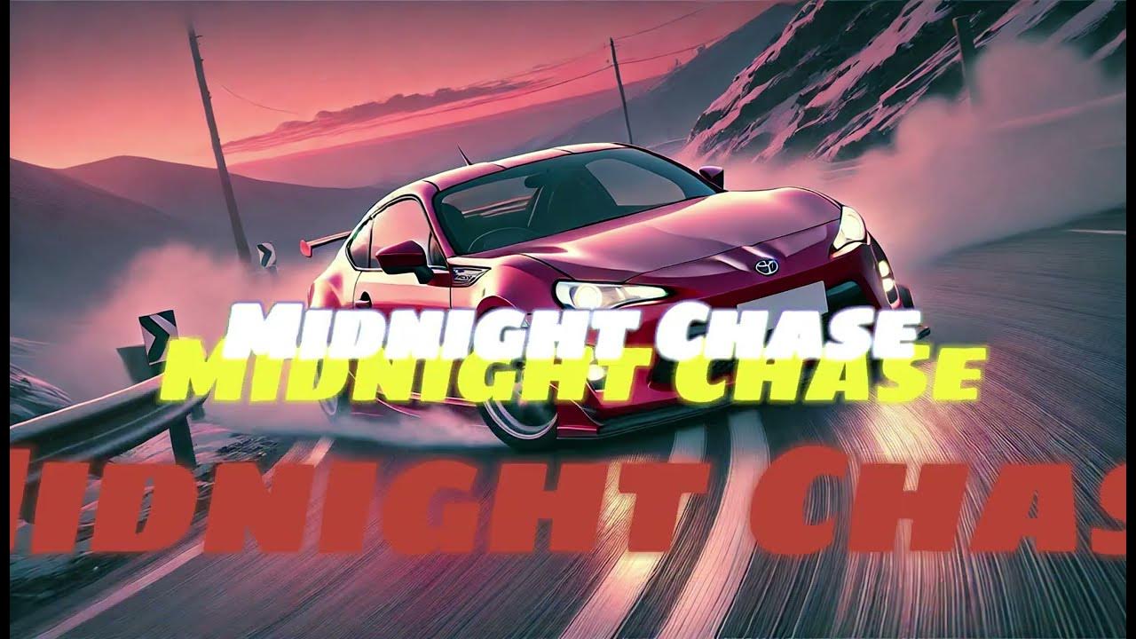 「Midnight Chase」 - YouTube