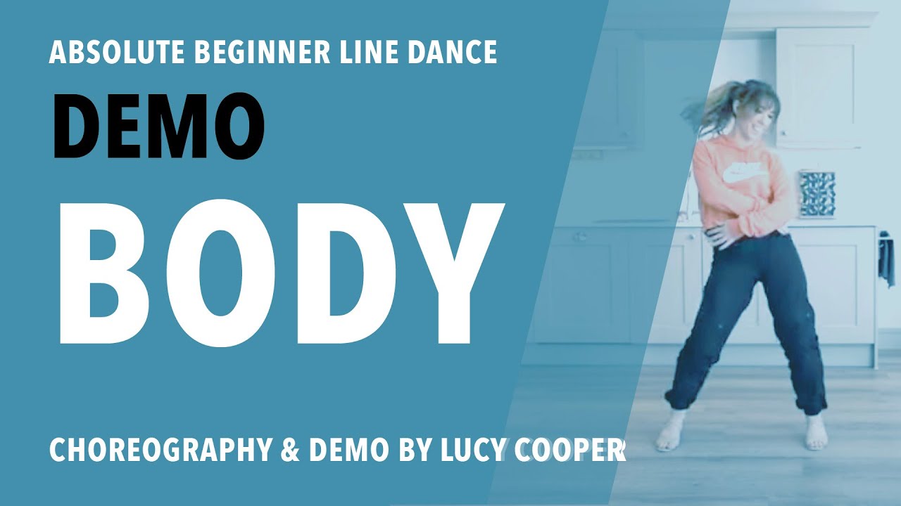 'Body' absolute beginner line dance by Lucy Cooper - YouTube
