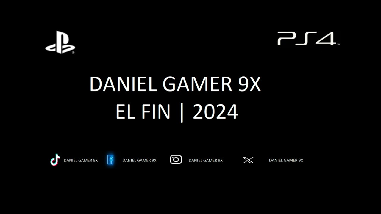 EL FIN 2024 | DANIEL GAMER 9X - YouTube