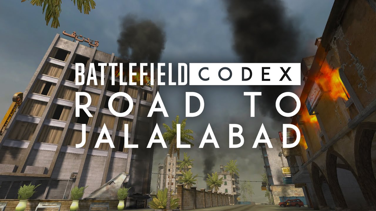 Road to Jalalabad | Battlefield Codex - YouTube