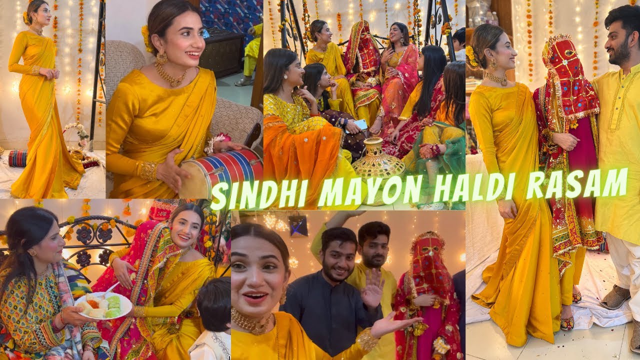 Sindhi Mayon / Haldi Rasam Day (Sasural Ki Shadi PART 2 ) | SidraMehran ...