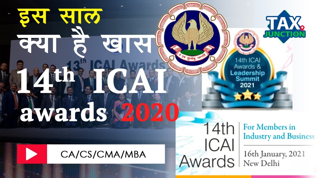 14th ICAI Awards 2020 | Is Saal Kya Hai Khaas? | ICAI Leaders and ...