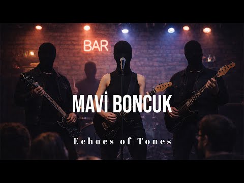 Mavi Boncuk | Echoes of Tones Rock (Cover)