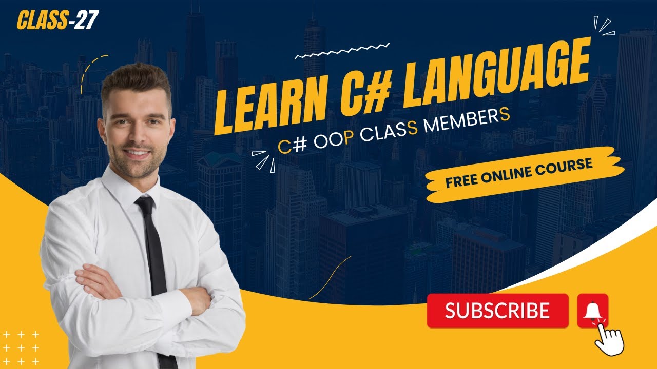C# OOP Class Members | C#.NET Tutorial | - YouTube