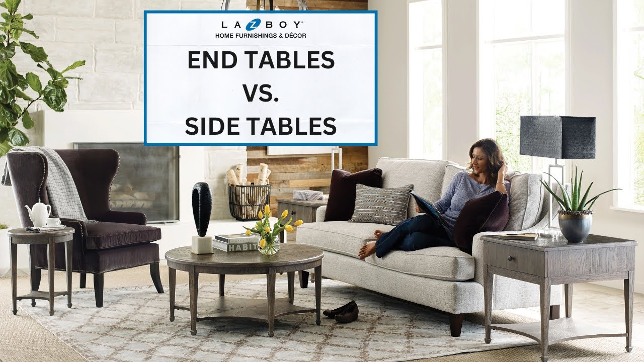 End Tables vs. Side Tables - YouTube