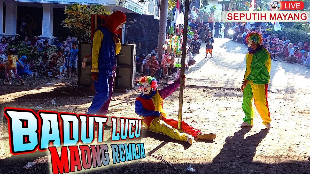 BADUT LUCU MAONG REMAJA LIVE SEPUTIH MAYANG | FUNNY CLOWN - YouTube