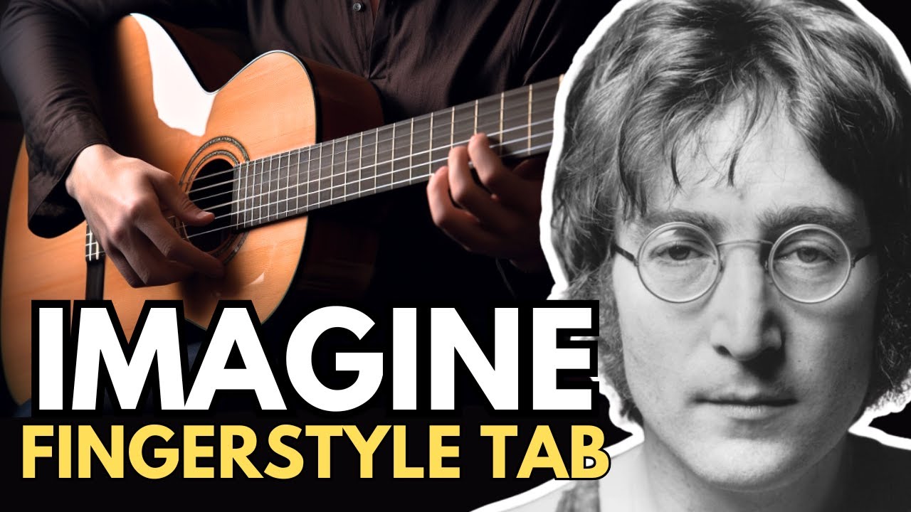 Imagine Fingerstyle Tab (John Lennon) | Solo Acoustic Guitar Tab - YouTube