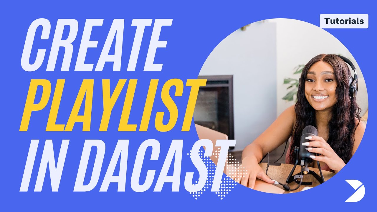 How to create a playlist in your Dacast account - YouTube