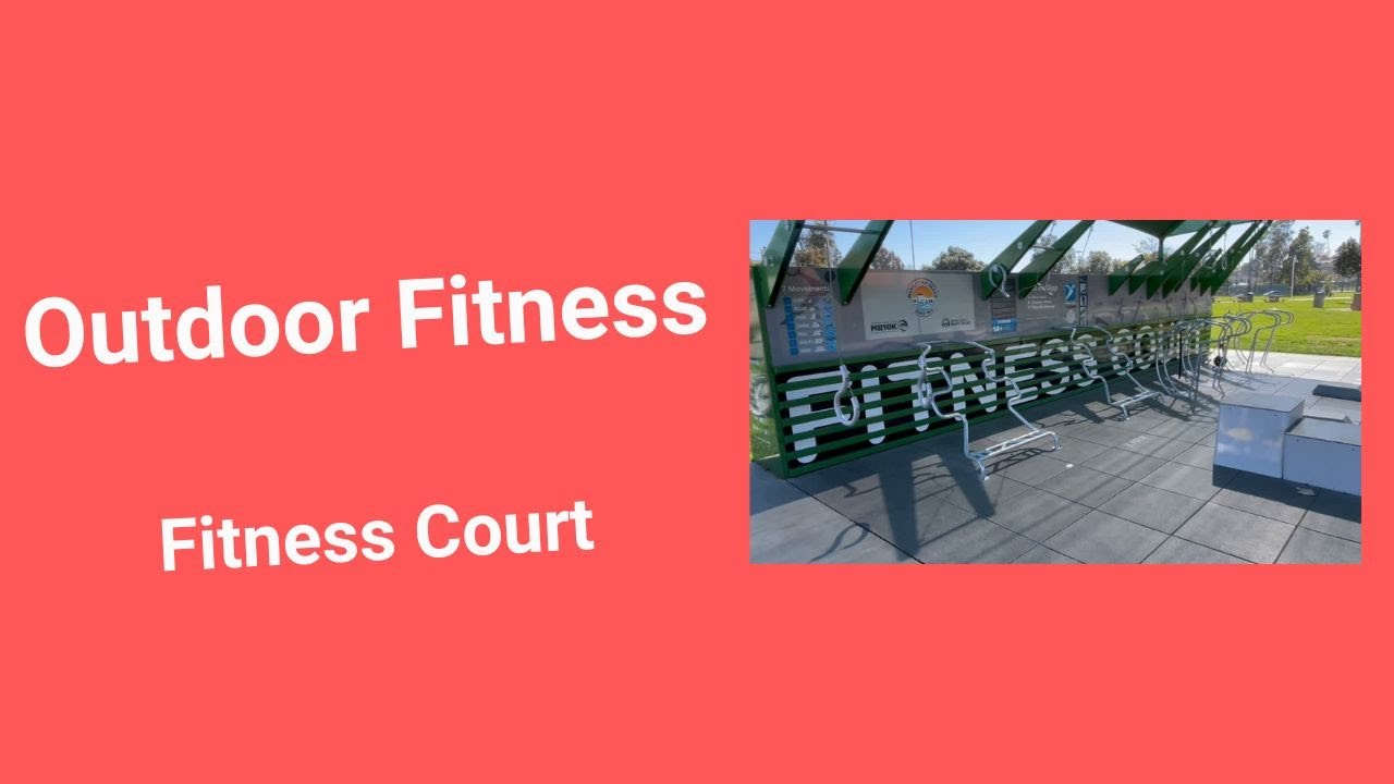 Outdoor Fitness | Fitness Court | By Z. Altug, PT, DPT # ...