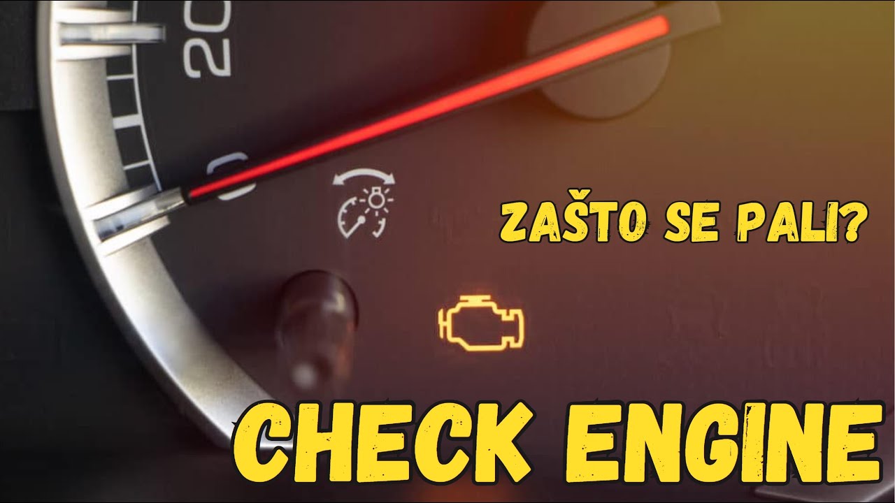 Žuta Lampica Motora (Check Engine Light) - 8 Najčešćih Uzroka + Kako ...