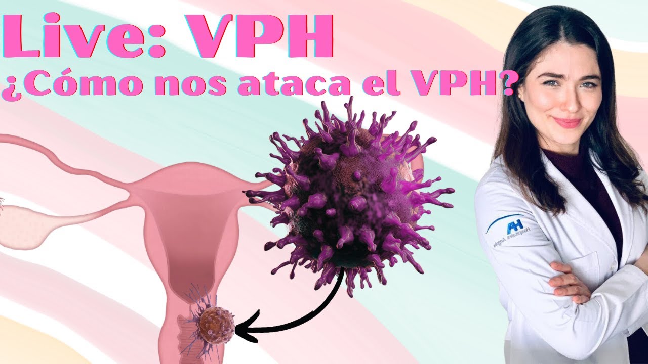 ¿Qué es y cómo nos infectamos de VPH? - YouTube